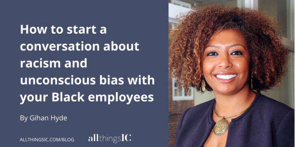 How to start a conversation about racism and unconscious bias - All ...